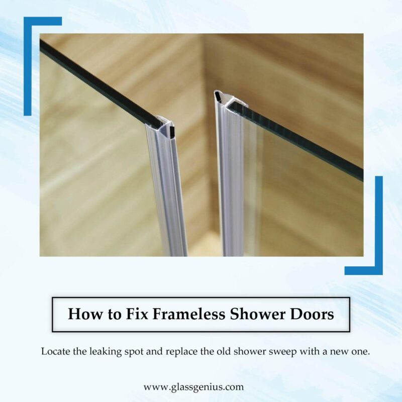 How to Fix a Leaking Glass Shower Door | Shower Door Leaking