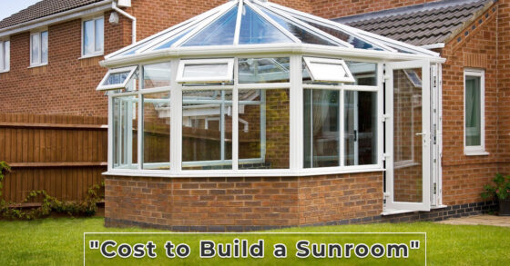 How Much Does It Cost to Build a Sunroom?